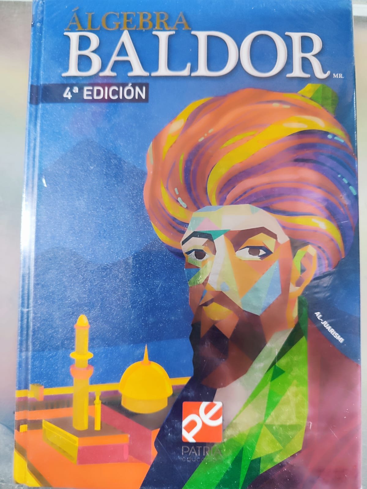 Álgebra - Aurelio Baldor 4e. | Patria