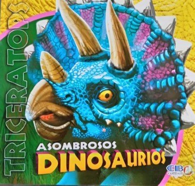 Asombrosos dinosaurios Triceratops - Cartilla Cottbell