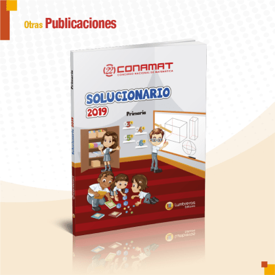 22° Solucionario CONAMAT Primaria 2019 | Lumbreras Editores