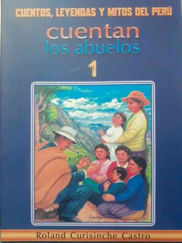 Cuentan los abuelos 1- Curisinche