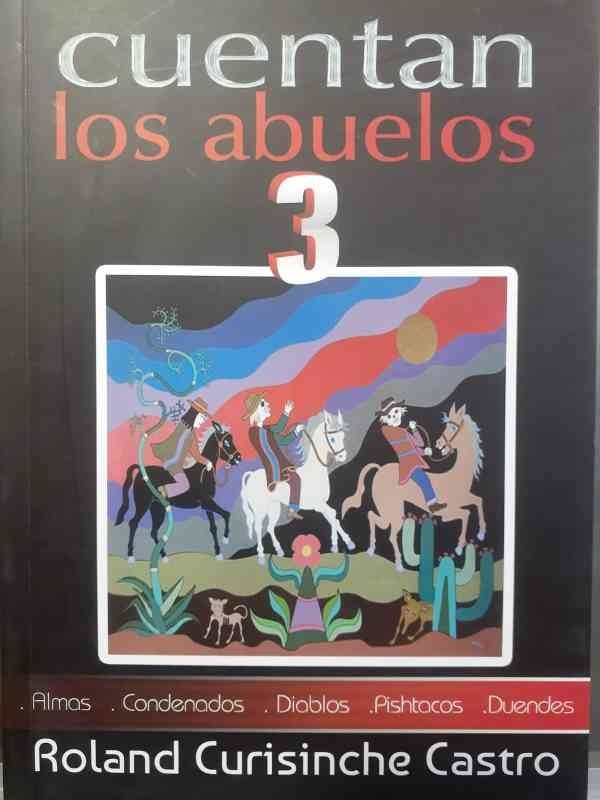 Cuentan los abuelos 3- Curisinche