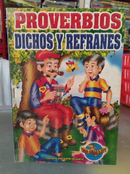 Proverbios. Dichos y refranes