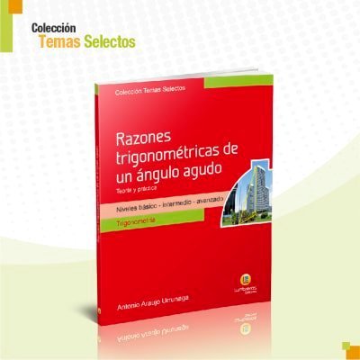 Razones trigonométricas de un ángulo agudo | Lumbreras Editores