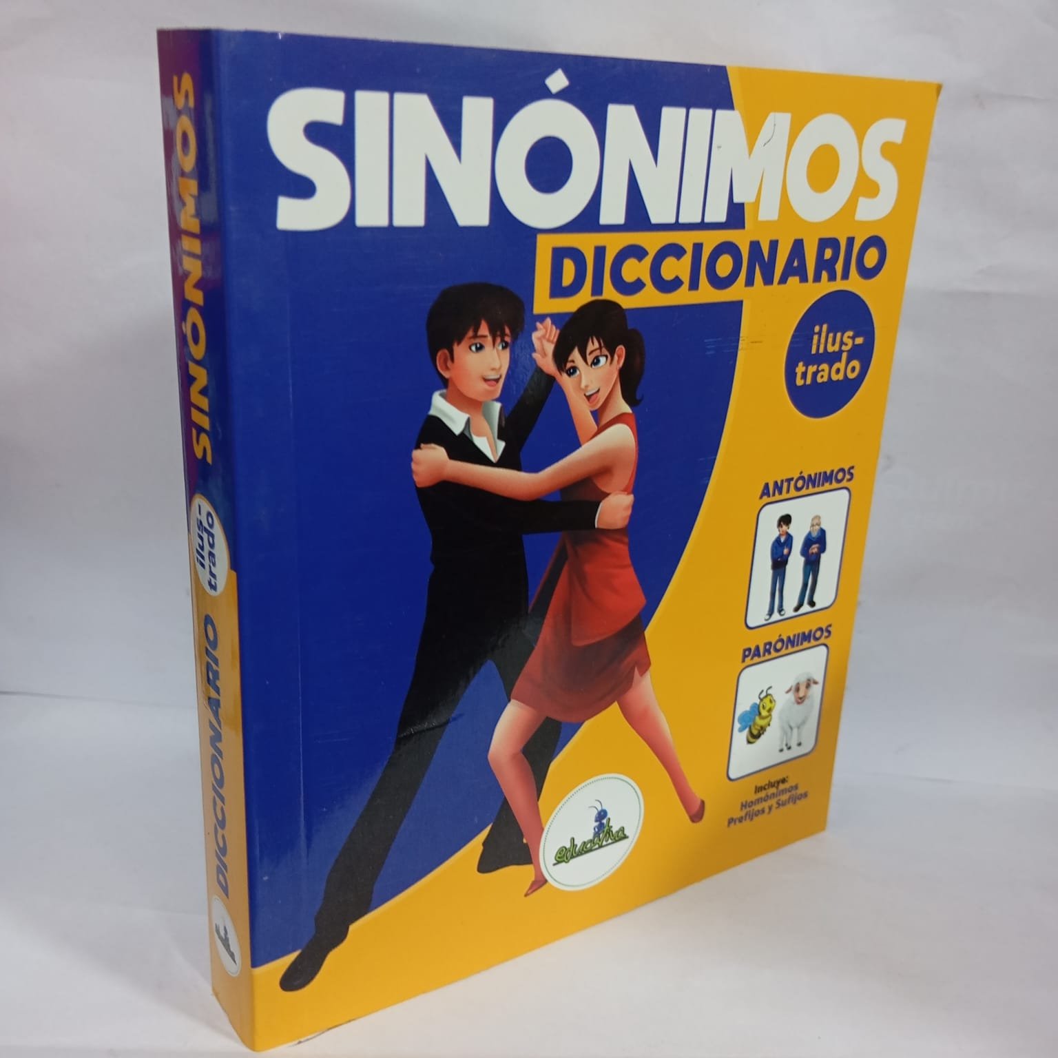 Diccionario de Sinónimos, Antónimos y Parónimos Educativa Ilustrado